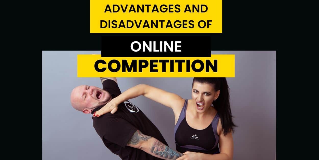 Advantages and disadvantages of competition online